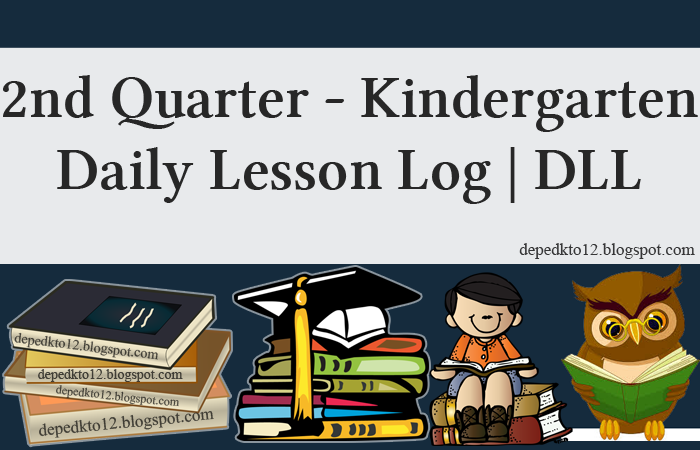 2nd Quarter - Kindergarten Daily Lesson Log | DLL