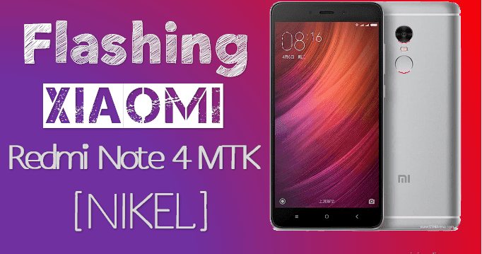 Cara Mudah Flashing ROM Xiaomi Redmi Note 4 [Nikel] MTK Tanpa UBL ...