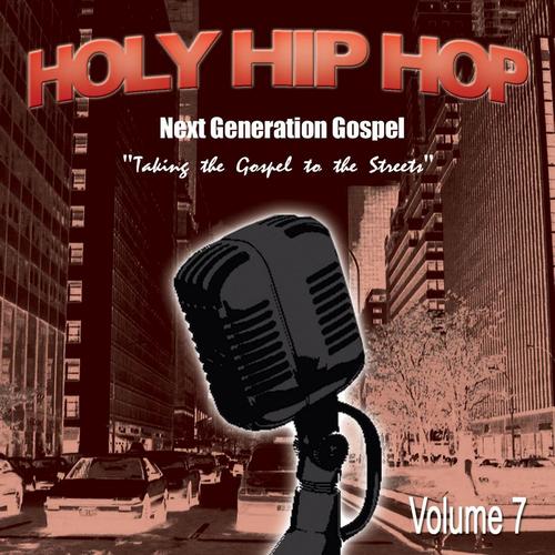 Christian Music Library: Holy Hip Hop Vol.7 (2009)