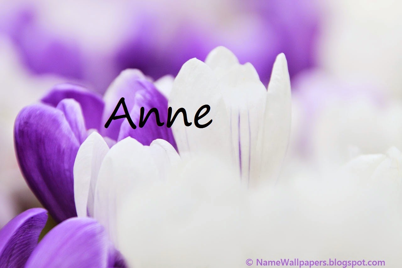 Anne Name Wallpapers Anne ~ Name Wallpaper Urdu Name Meaning Name ...