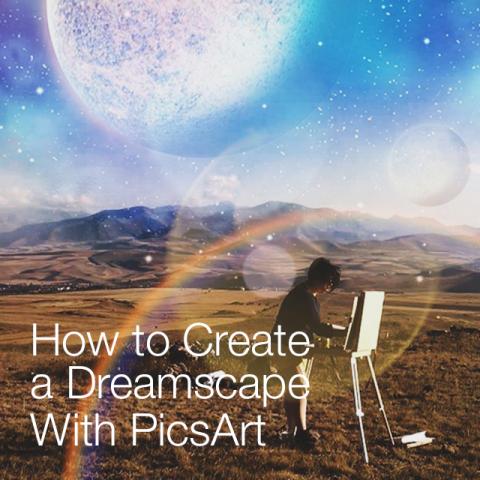How to Create a Dreamscape With PicsArt | PNG WORLD