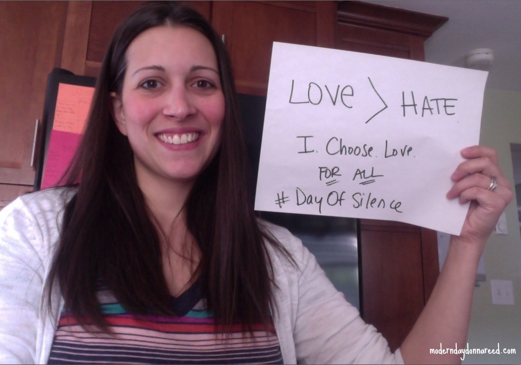 Choose Love, Not Hate: #DayOfSilence | Confessions of a Stay-At-Home Mom
