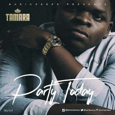New music: Tamara - Party Today...