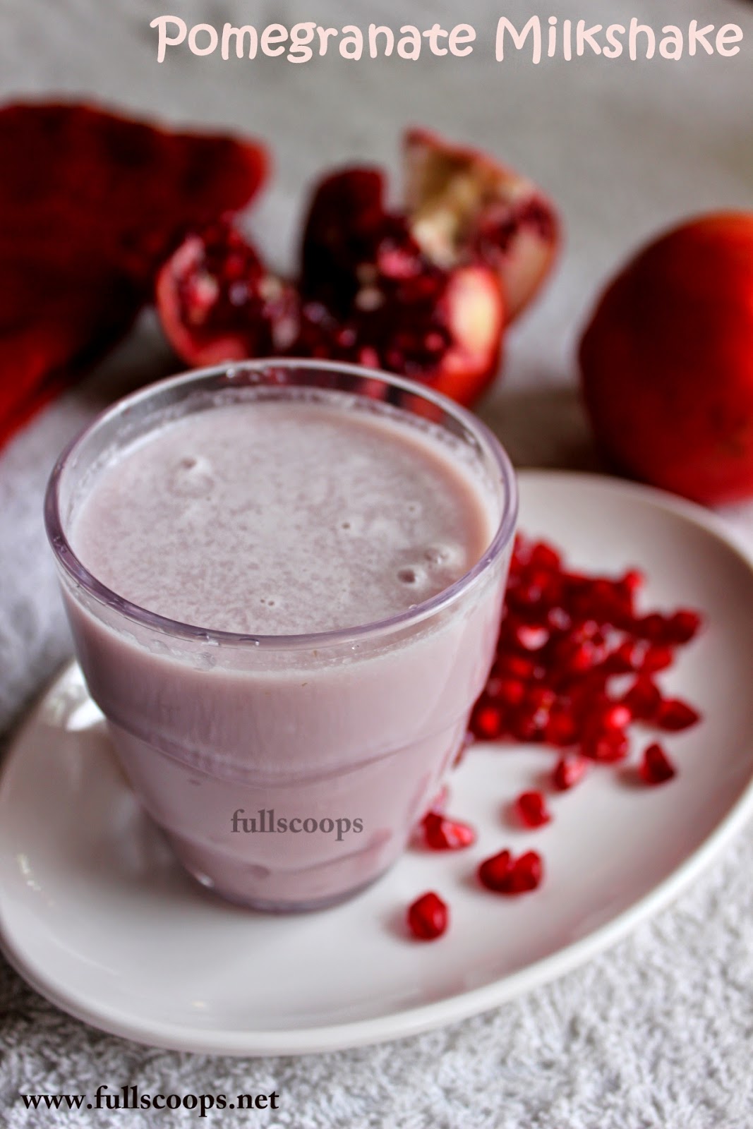 Pomegranate Milkshake ~ Full Scoops - A food blog with easy,simple ...