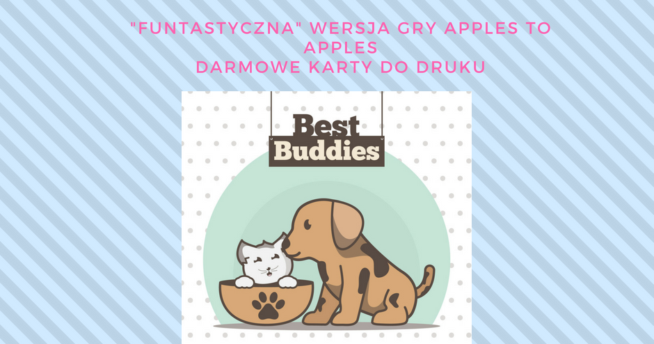 FUNtastyczny Angielski: Dogs to cats, czyli Apples to Apples w wersji ...