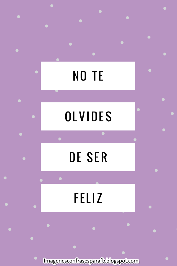 Imagenes Bonitas y Pensamientos Positivos: Frases para Pinterest