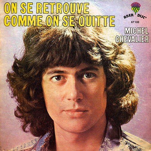 les sensass sillons: Michel Chevalier - 45t (1974)