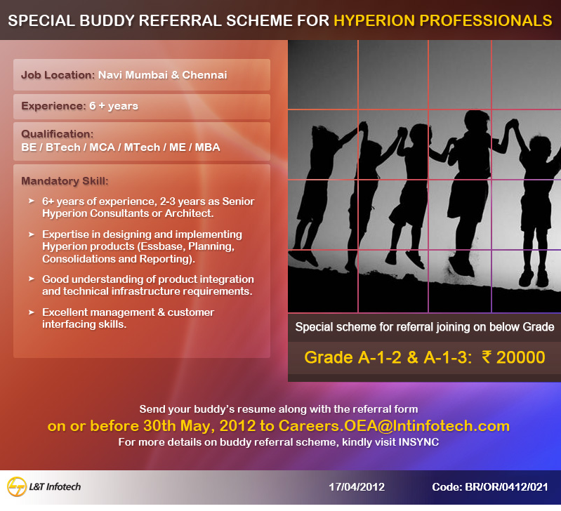[L&T INFOTECH][EXP JOBS] Special Buddy Referral Scheme for Hyperion ...