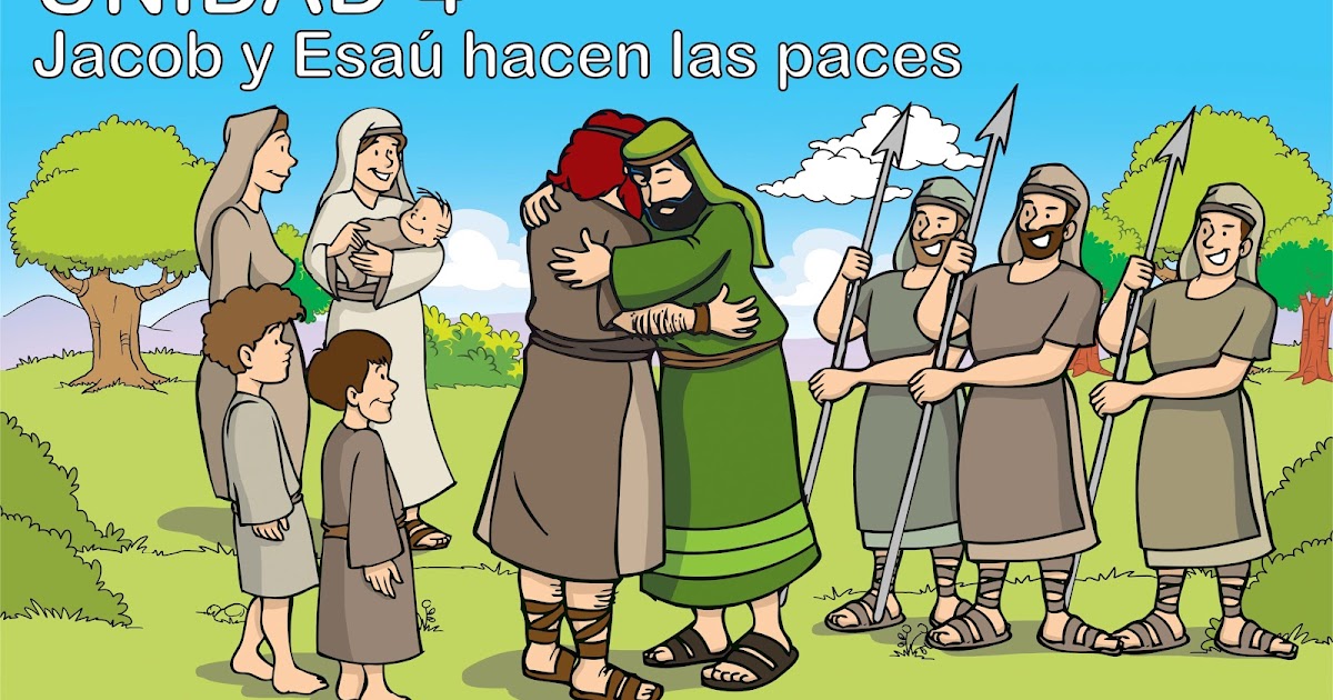 Historia. Jacob y Esaú hacen las paces ~ Escuelita Biblica Infantil