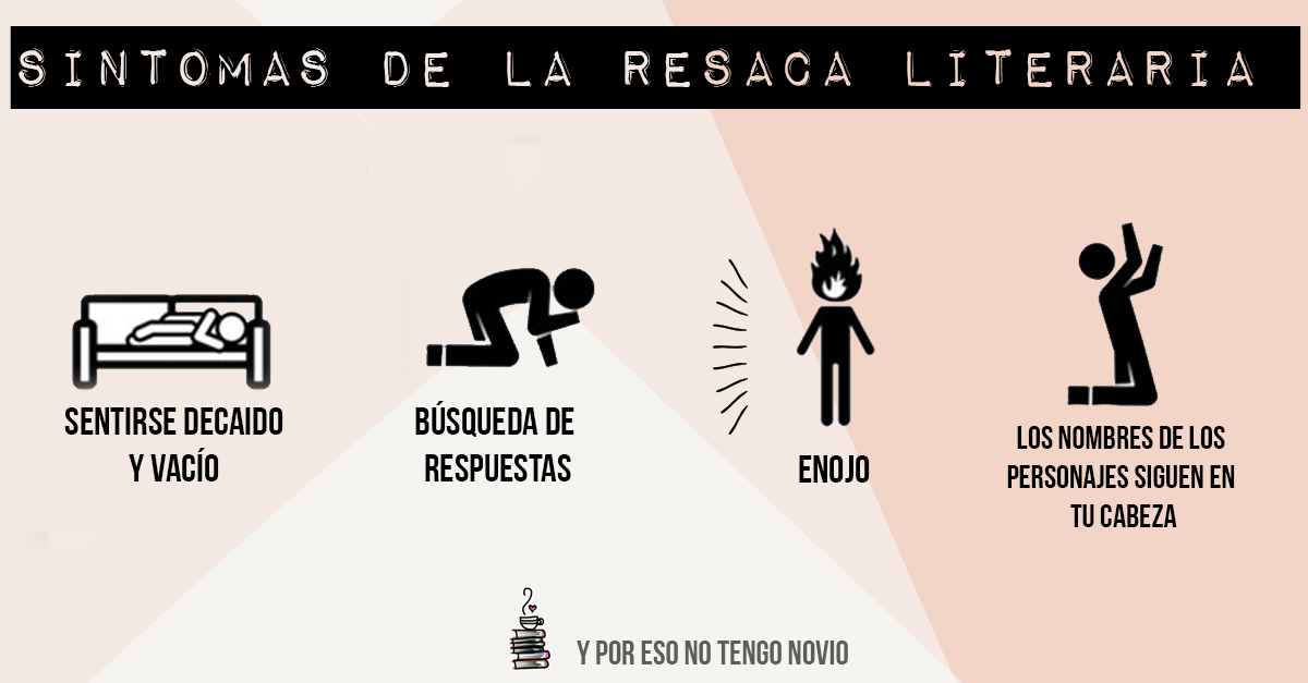 Resaca literaria ¿Tienes los síntomas? - y por eso no tengo novio...