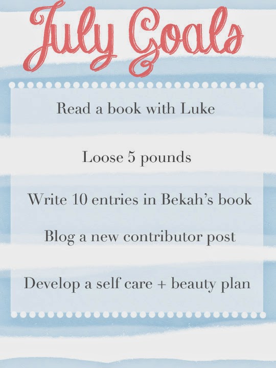Strong and Sweet : My August Goals {+ a July Recap}