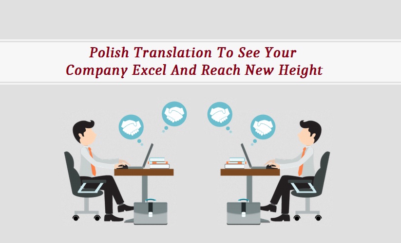 Polish Translation To See Your Company Excel And Reach New Height