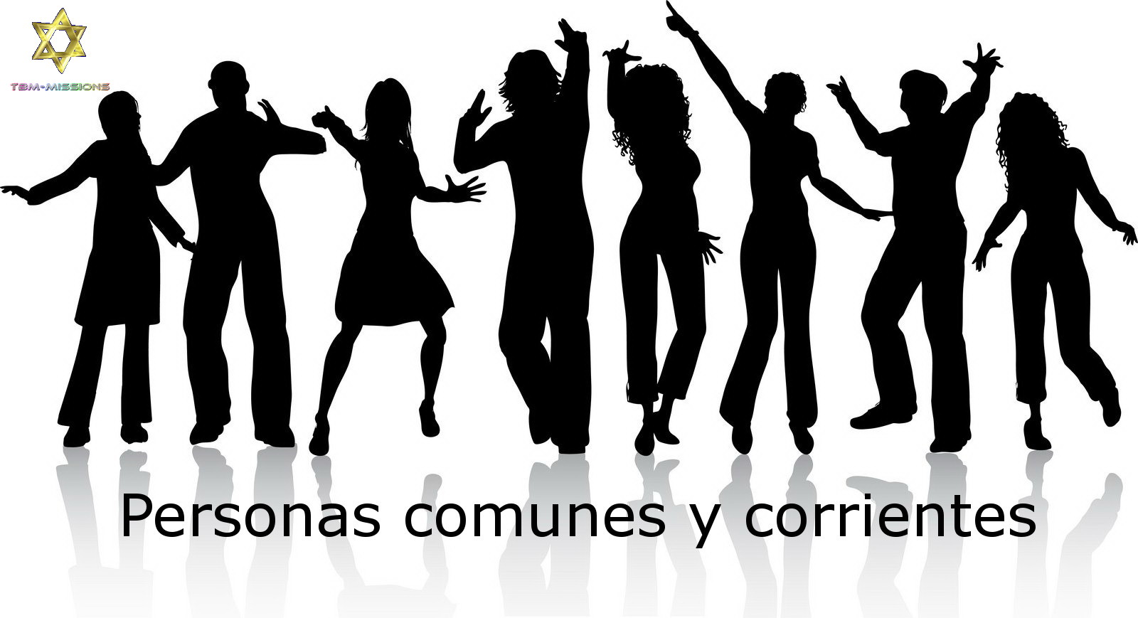 Dios usa personas comunes y corrientes