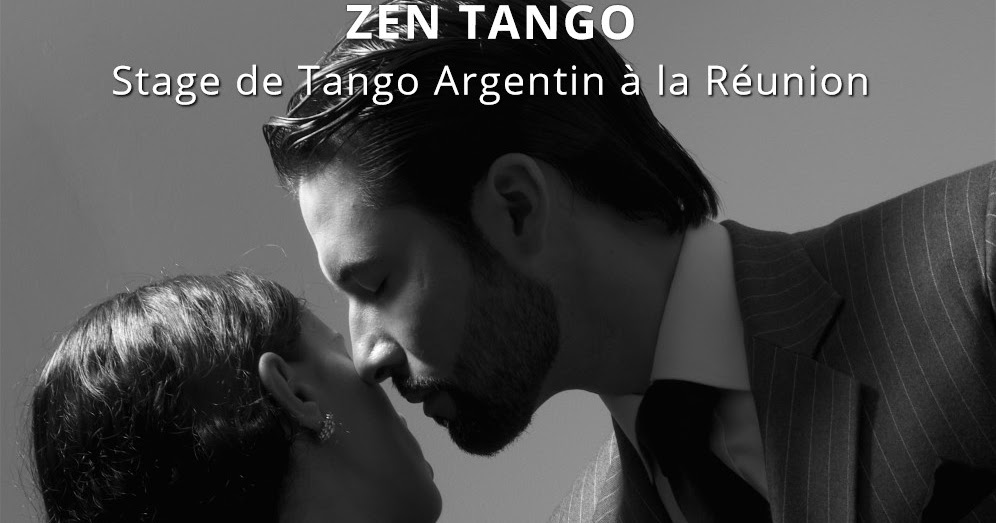 Où danser le Tango sur l'Ile de la Réunion ?: Stage ZEN TANGO avec ...