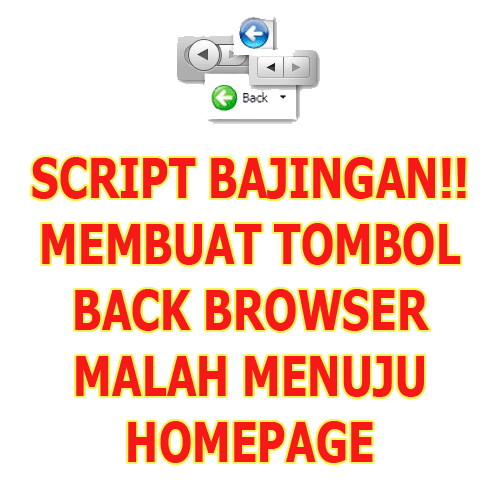 Cara Membuat Tombol Back di Browser menuju Homepage