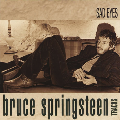 ROMANTIC MOMENTS SONGS: BRUCE SPRINGSTEEN - SAD EYES - 1998