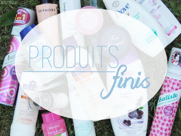 Mes produits finis - Mai 15' - Beauty Eclat