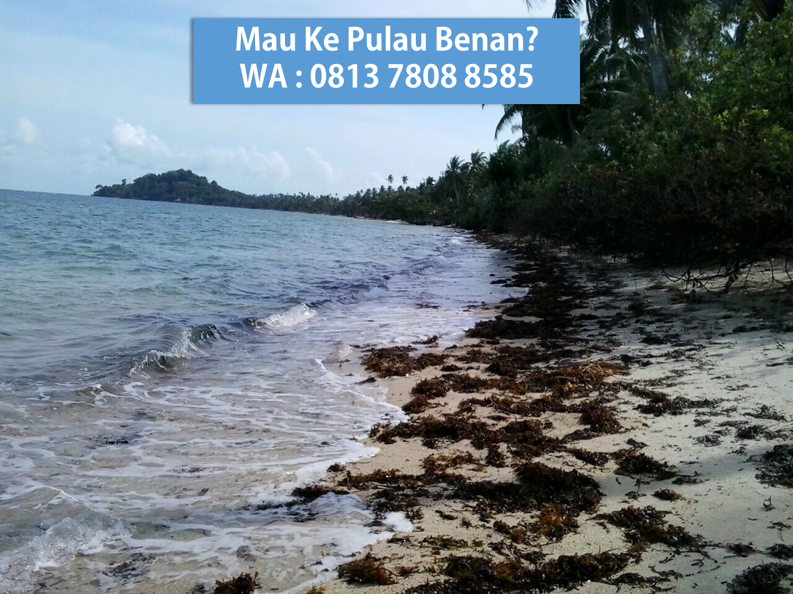 Tips Ke Pulau Benan Lingga dan Penginapan