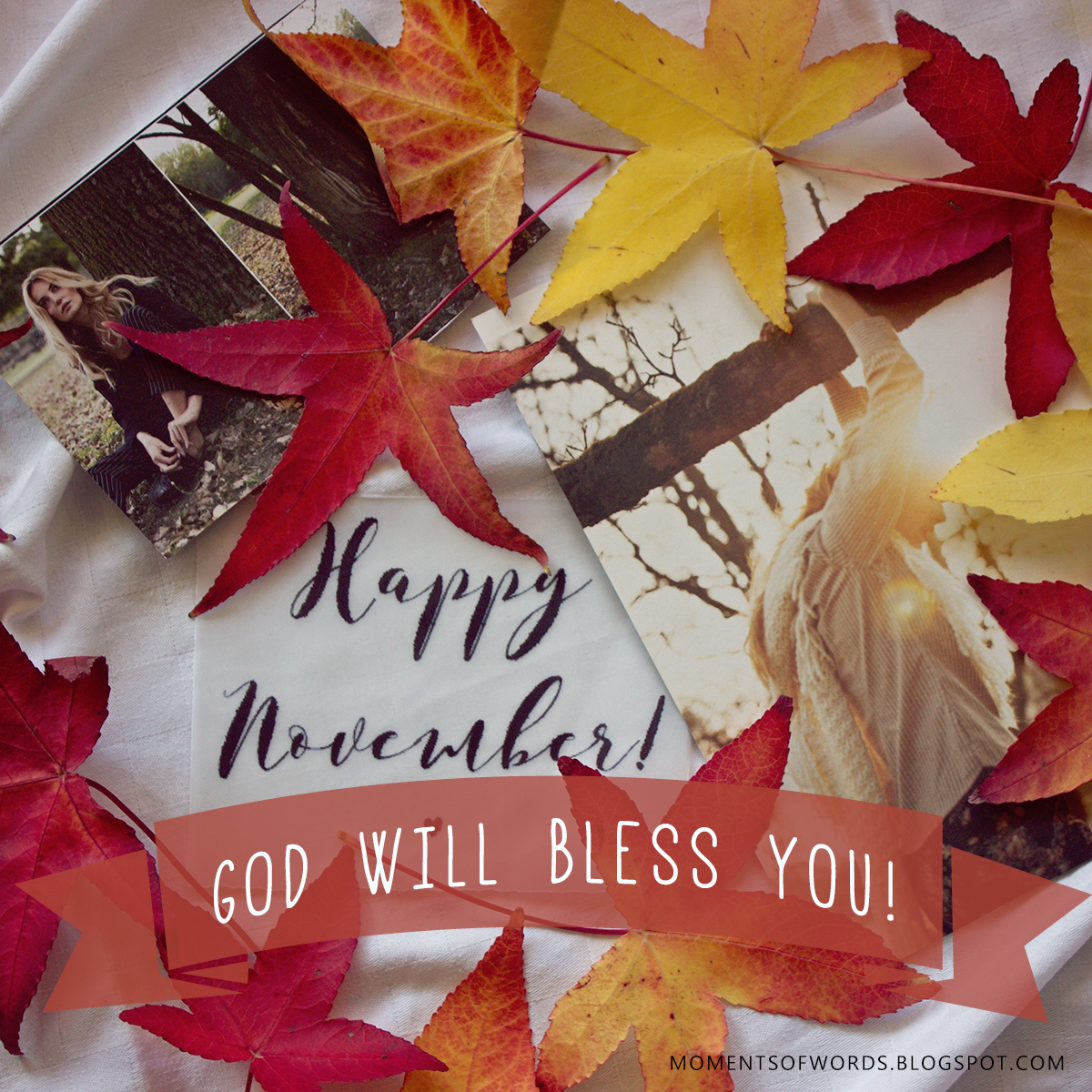 Have a blessed November! ♥ | Moments of words