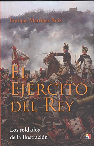 “EL EJÉRCITO DEL REY”. LIBRO