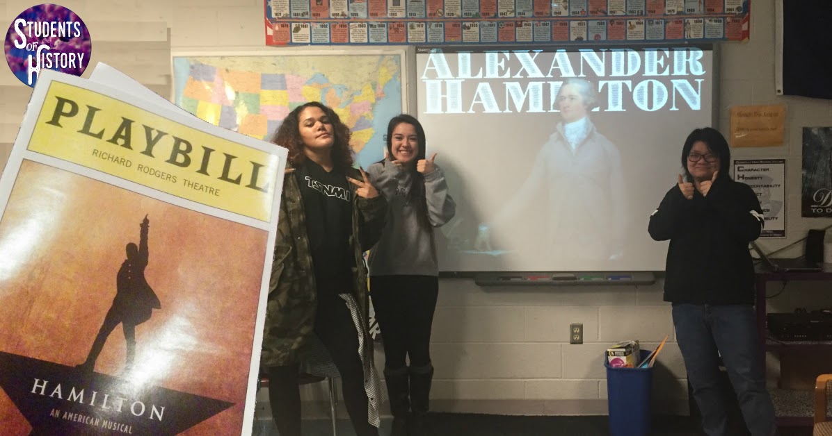 Students of History: Alexander Hamilton: Lesson Plan for the Musical