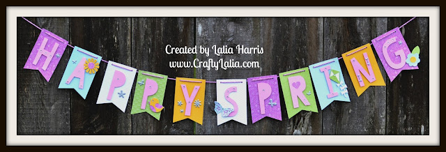Crafty Lalia: Happy Spring Banner