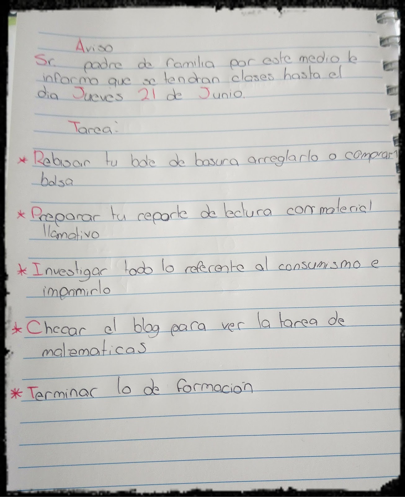 Aviso importante y tarea. Nos vemos el jueves 21 Junio