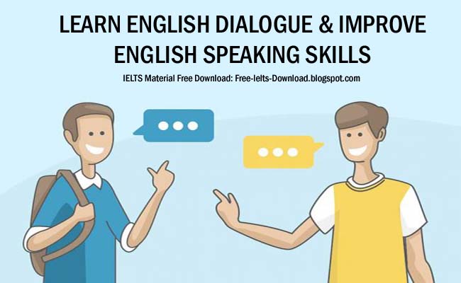 Learn Famous English Dialogue & Improve English Speaking - Free IELTS ...