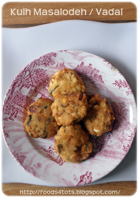 Kuih Masalodeh / Vadai - Resipi 10 bulan ke atas | Cara Penyediaan ...