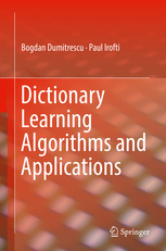 Nuit Blanche: Book: Dictionary Learning Algorithms and Applications