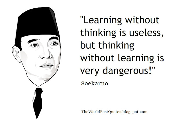 The World Best Quotes: "Learning without thinking is useless, but ...