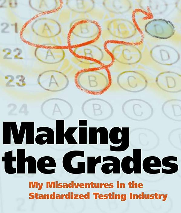 for the love of learning: Making the Grades by Todd Farley