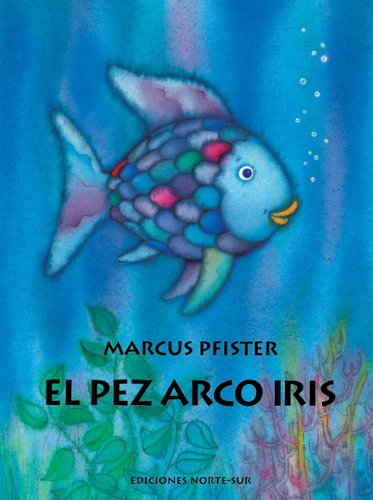 El pez arcoíris - The rainbow fish