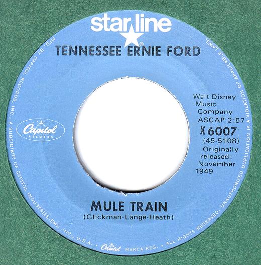 Gary's 45s: Mule Train, "Tennessee" Ernie Ford, 1949, (reissue)