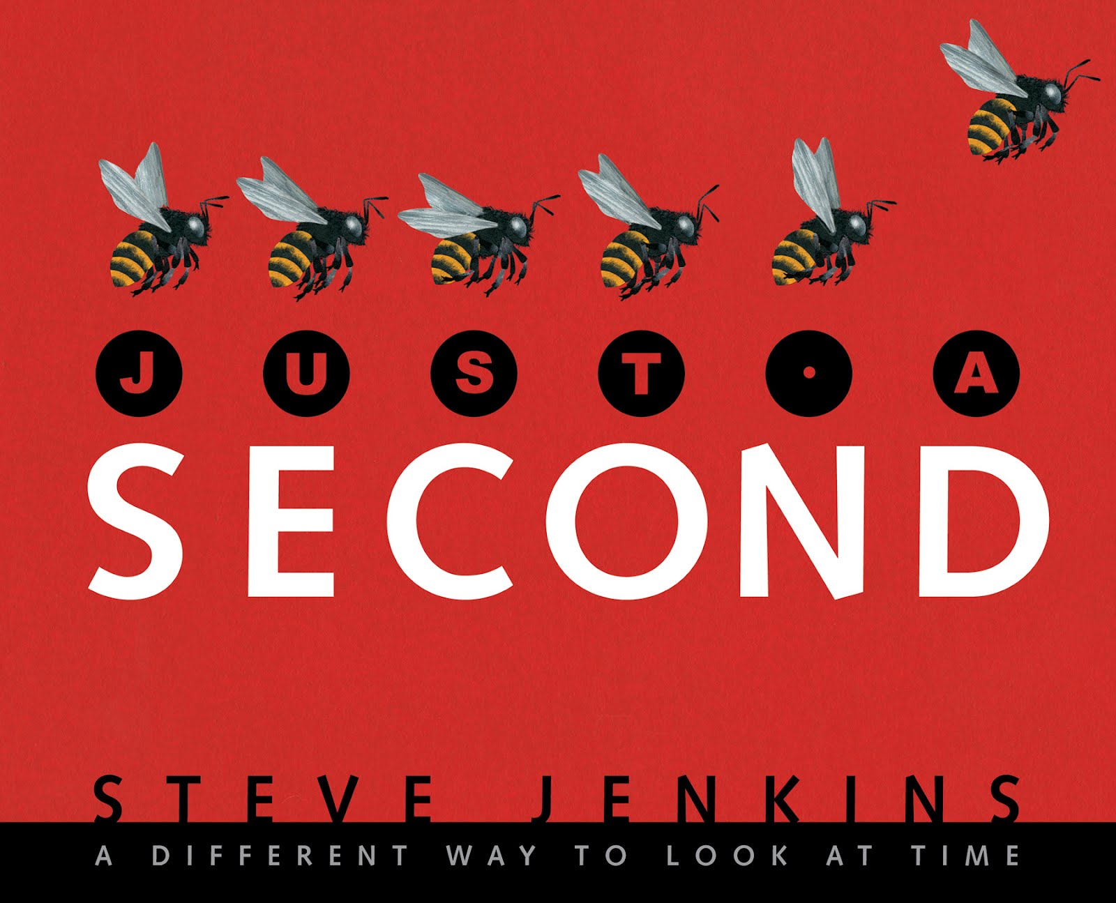 Buckeye Bookworm: Just a Second by Steve Jenkins