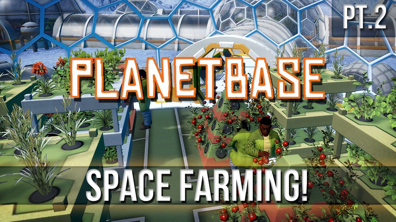 Space farming