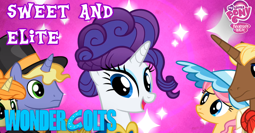 The Wondercolts: [2x09] MLP FiM - Sweet and Elite [HD]