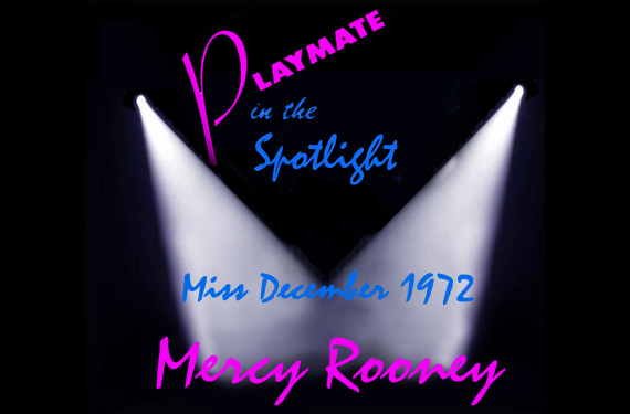 Playmates in the Movies: PLAYMATE IN THE SPOTLIGHT : Mercy Rooney