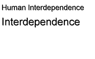 Interdependence - Human Interdependence