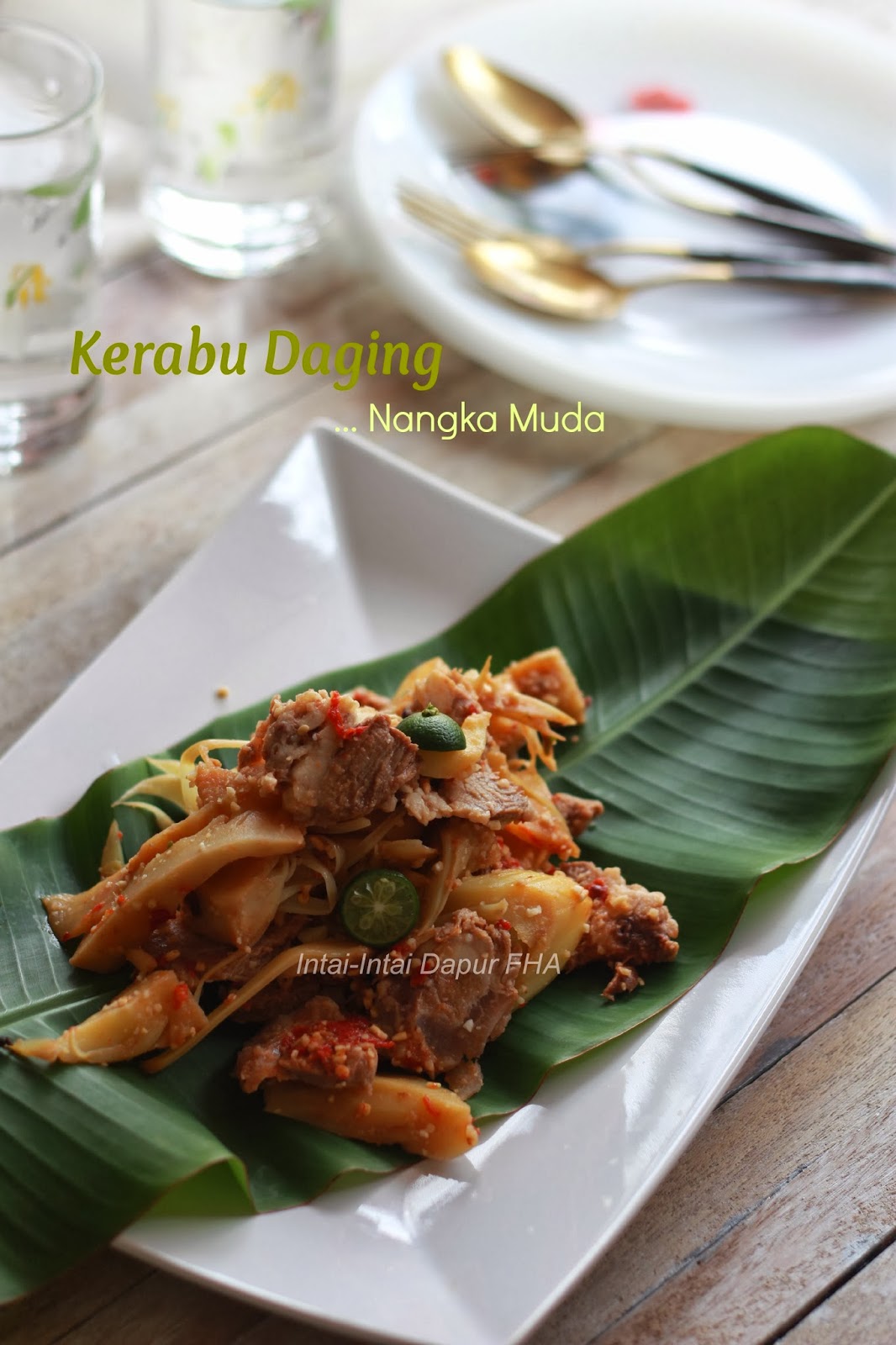 KERABU DAGING ... Nangka Muda - FHA Selemak Santan