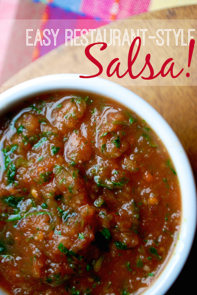 Easy Homemade Restaurant-Style Salsa Recipe - Always Order Dessert