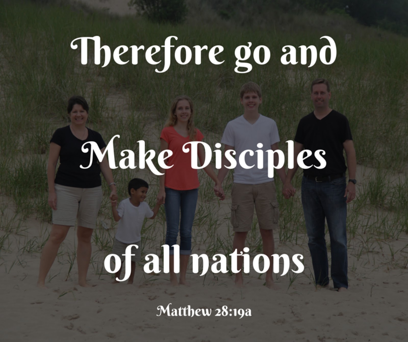 Welcome to the Van Zoest family blog: Go and Make Disciples