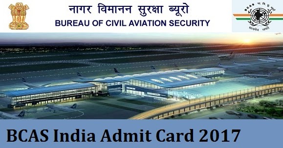 Bureau of Civil Aviation Security 2017 Hall Ticket