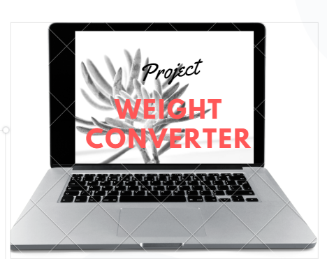 Project :Weight Converter - American Python