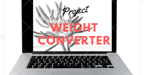 Project :Weight Converter - American Python