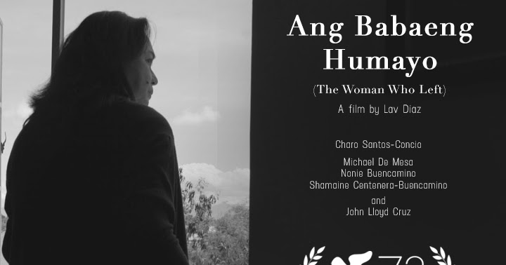 Ang Babaeng Humayo Movie Review: A Movie Not For Escapist Viewers Who ...