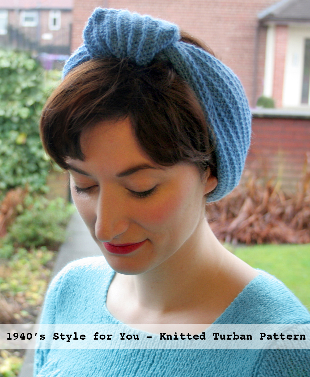 The Vintage Pattern Files: 1940's Knitting - Knit Yourself a Turban