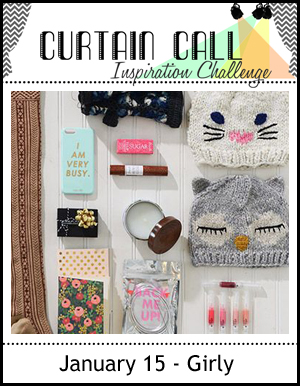 Paper Crafty's Creations : The Curtain Call Challenge - Girly