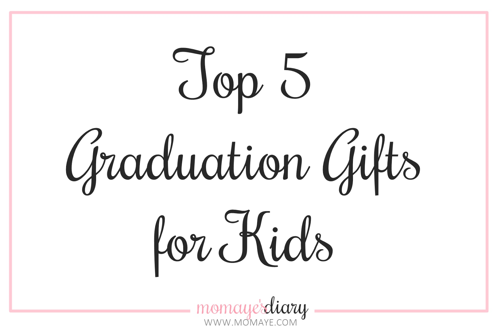 Top 5 Graduation Gifts for Kids from Lazada