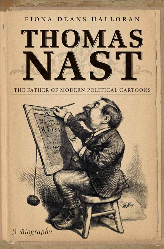 Yesterday’s Papers: New biography of Thomas Nast (1840-1902)